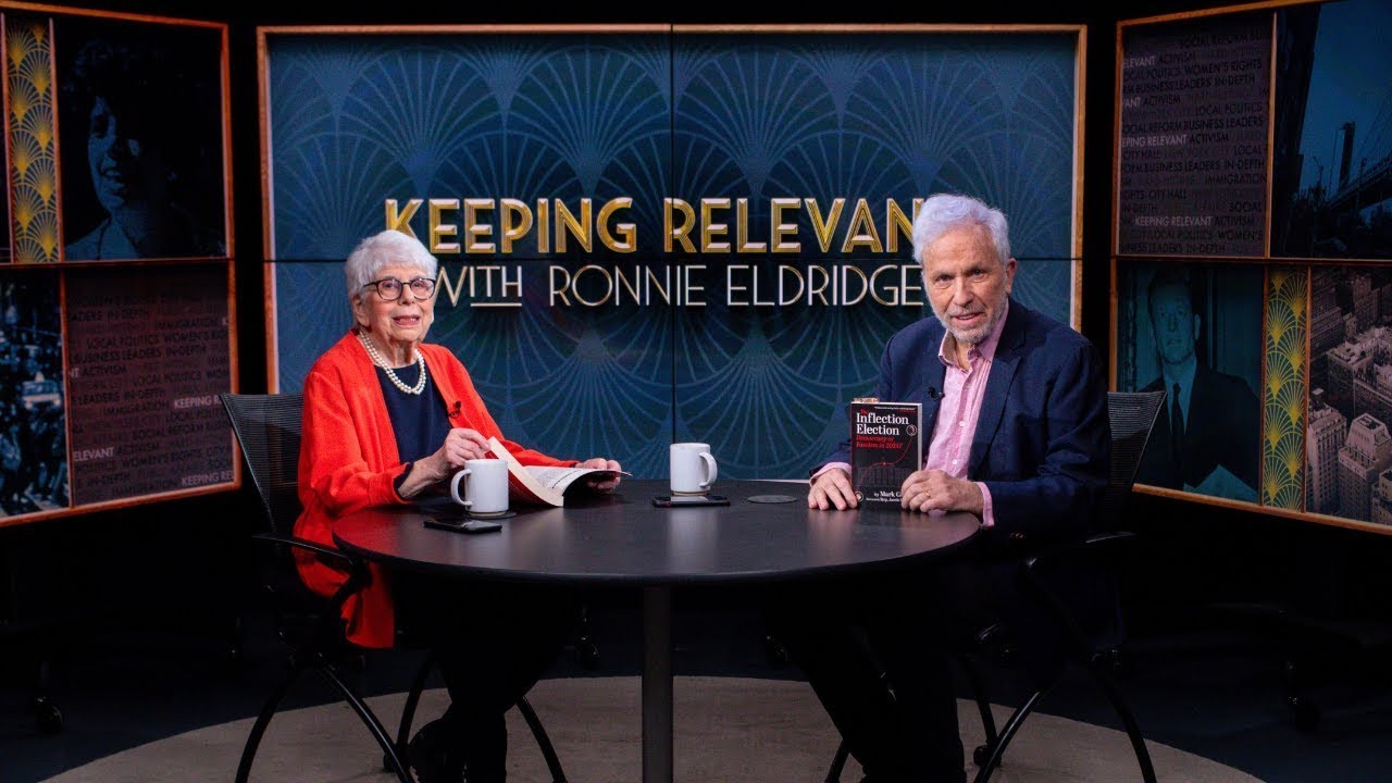Mark Green: New York City's First Public Advocate | Keeping Relevant With Ronnie Eldridge - YouTube