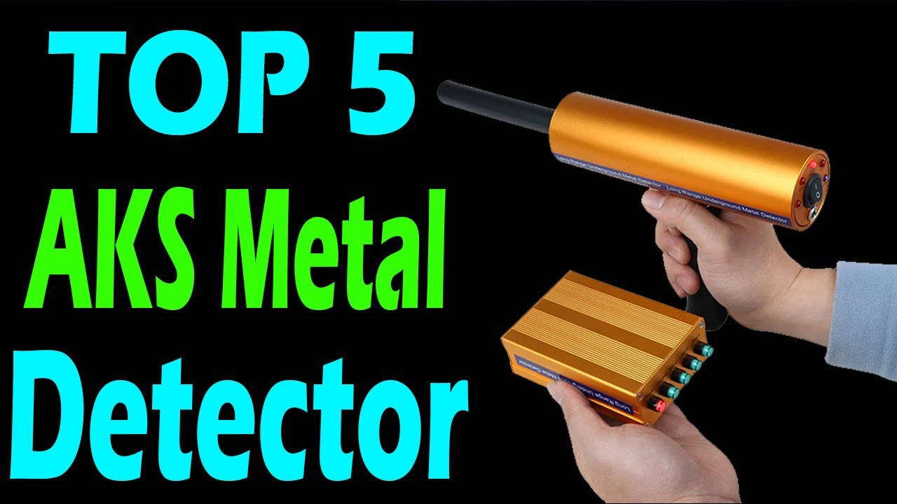 TOP 5 Best AKS Metal Detector Review In 2025 - YouTube
