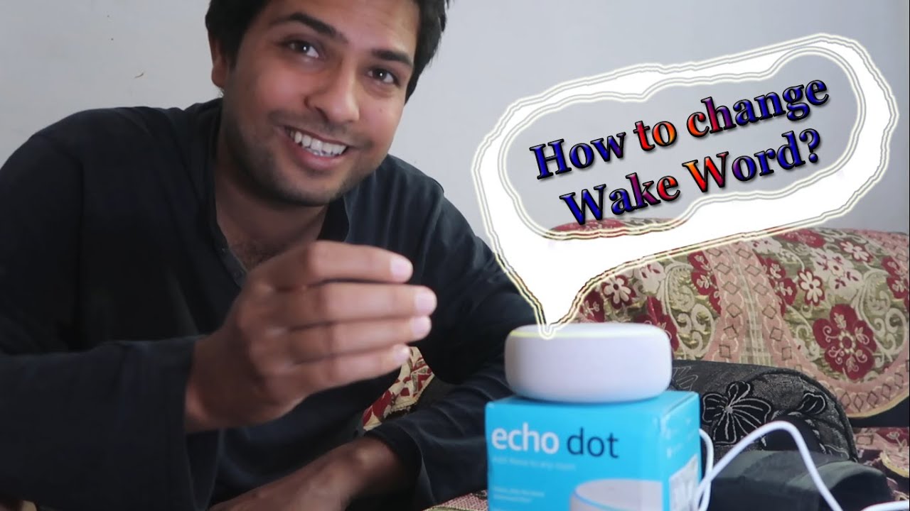 How To Change Amazon Alexa Echo Dot Wake Word From Alexa To Echo how-to-change-amazon-alexa-echo-dot-wake-word-from-alexa-to-echo