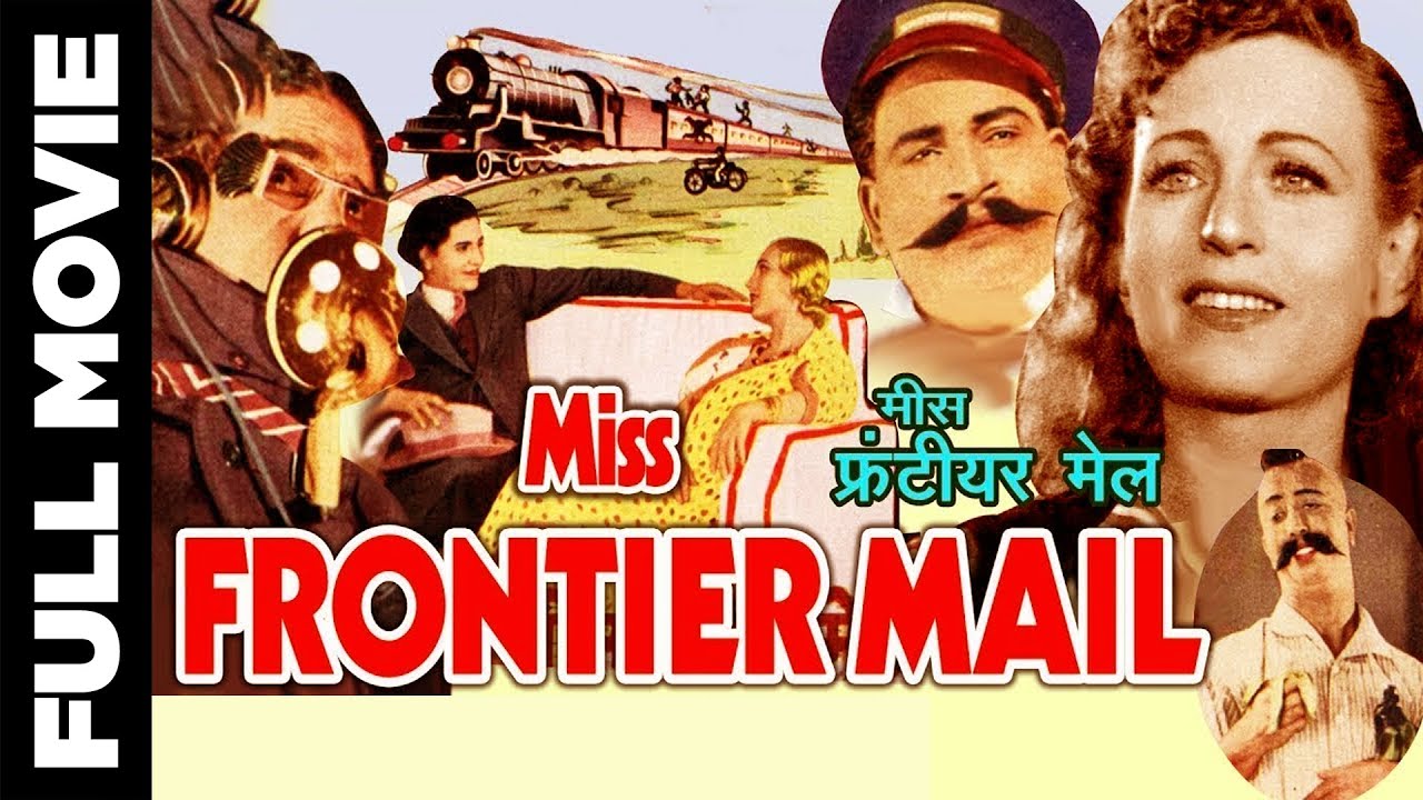 Miss Frontier Mail (1936) Full Movie | मिस फ्रंटियर मेल | Fearless ...