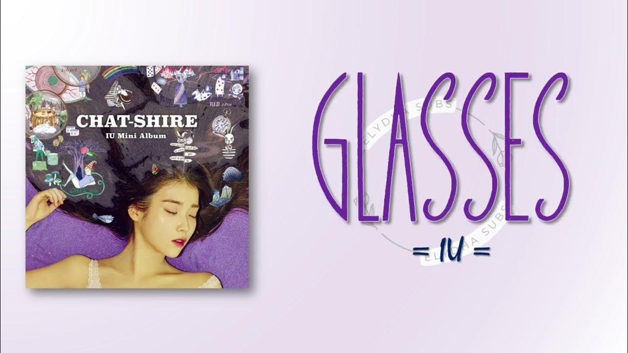 IU (아이유) – Glasses (안경) [RomIEng Lyric] - YouTube