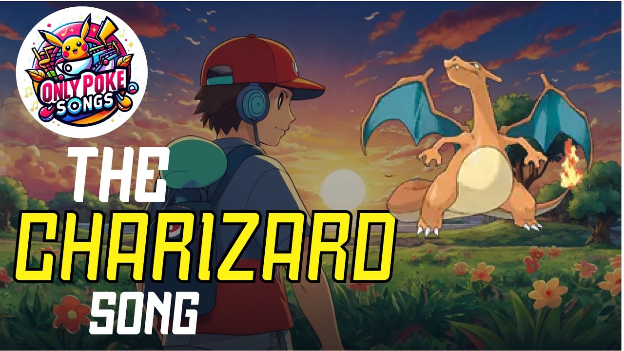 Charizard Pokemon Song with Lyrics | PokedexWiki - YouTube