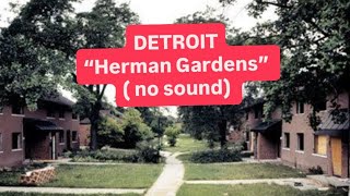 Detroit History , Herman gardens housing project in Detroit near joy road and Southfield freeway 