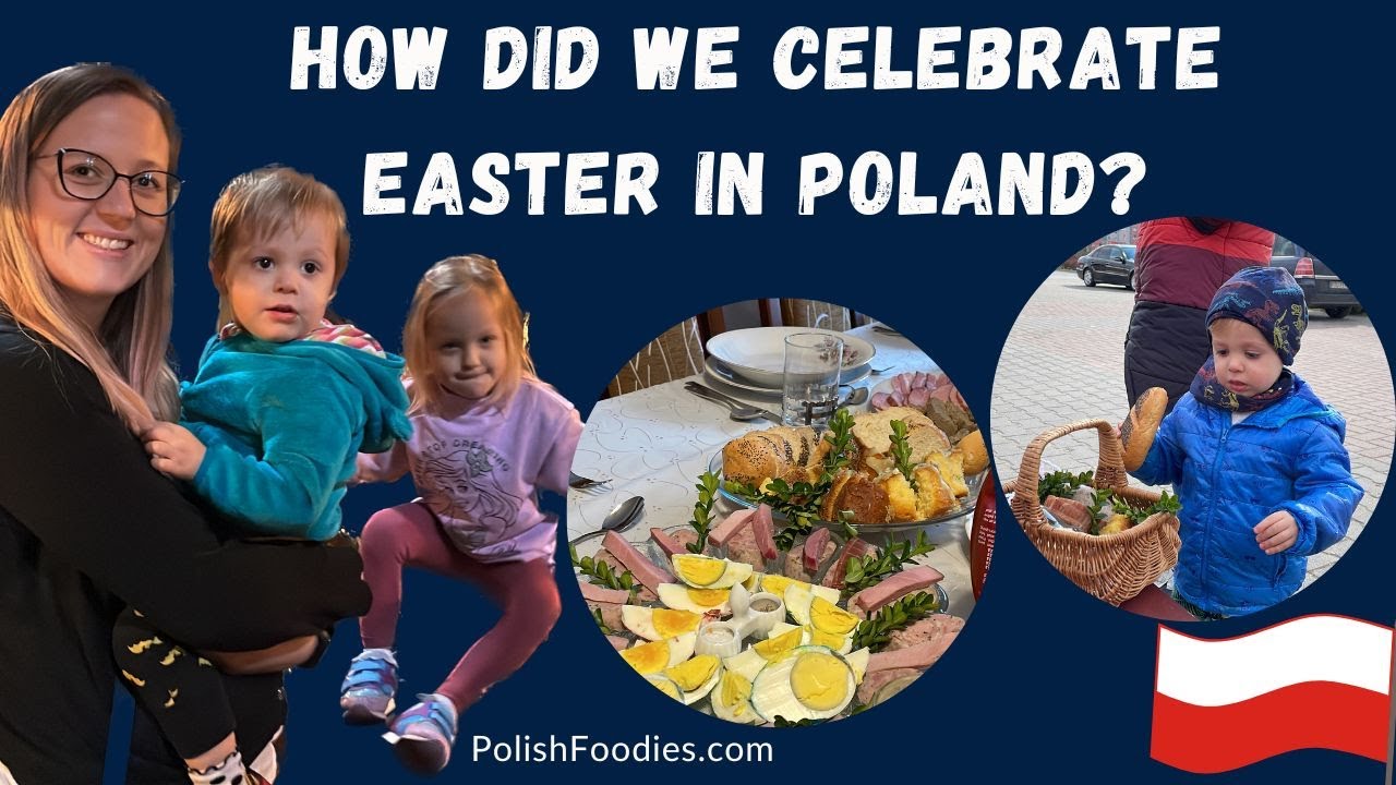 How Did We Celebrate Easter In Poland This Year? - YouTube