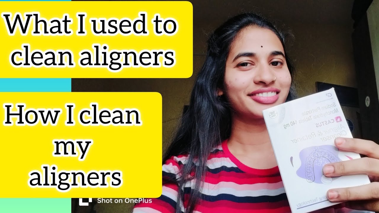 How to clean your invisalign aligners | All about cleaning of aligners ...