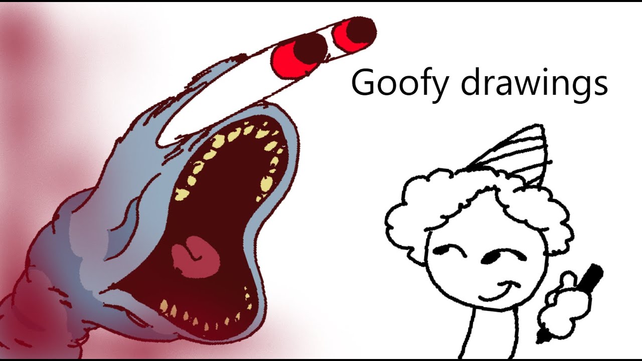 Me drawing goofy stuff - YouTube