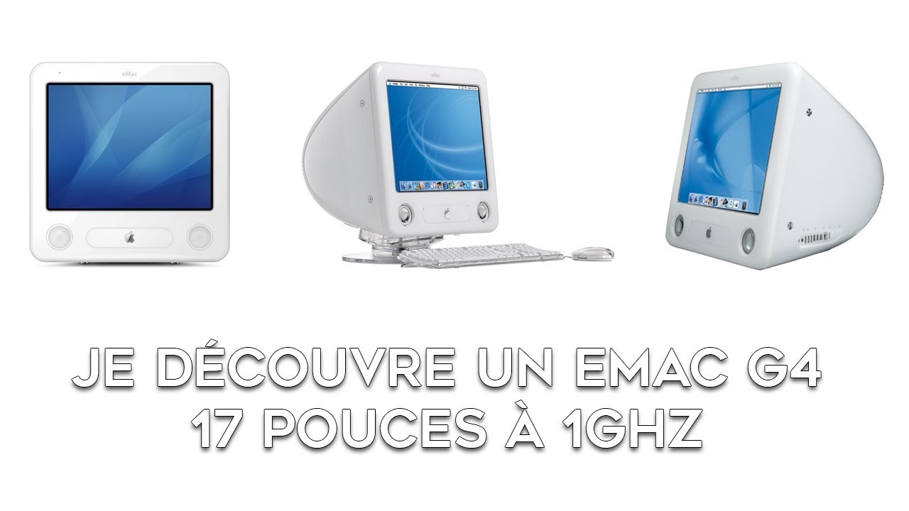 Apple Emac G4 - 17 Pouces à 1Ghz, je le découvre. - YouTube
