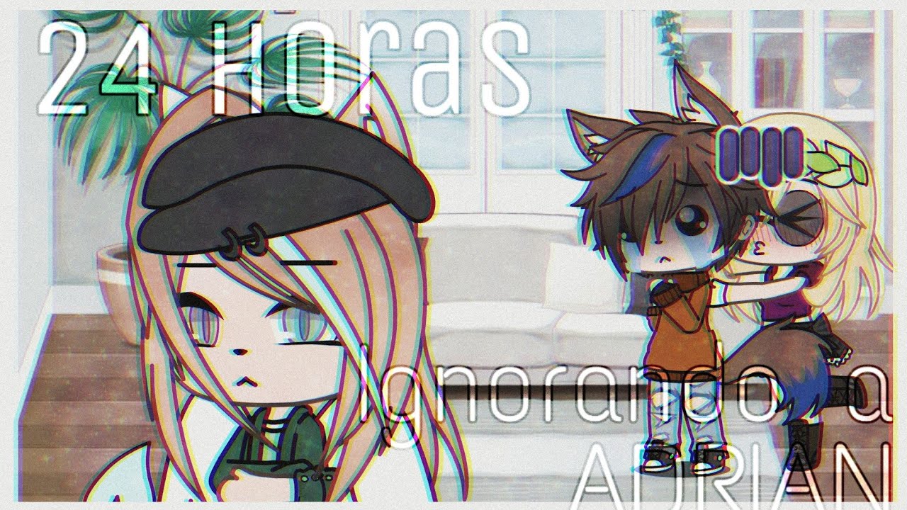 24 horas ignorando a el Adrián // Gacha life // WolfyCandy_ XD - YouTube