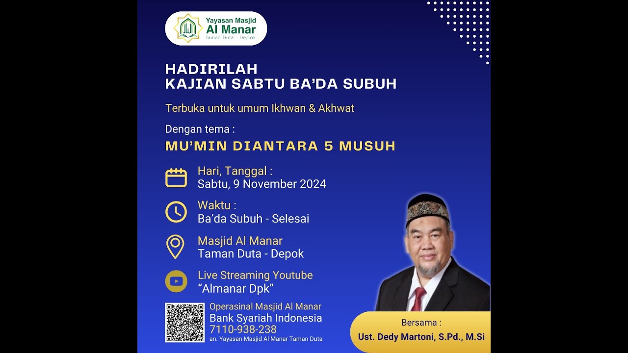 Ustadz Deddy Martoni S.Pd, M.Si, Kajian Sabtu ba'da Subuh di Masjid Al ...