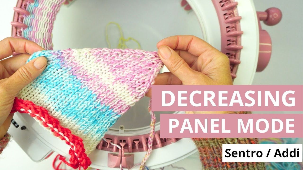 DECREASING stitches using PANEL Mode SENTRO/Addi kingsize circular knitting machines CKM ! - YouTube