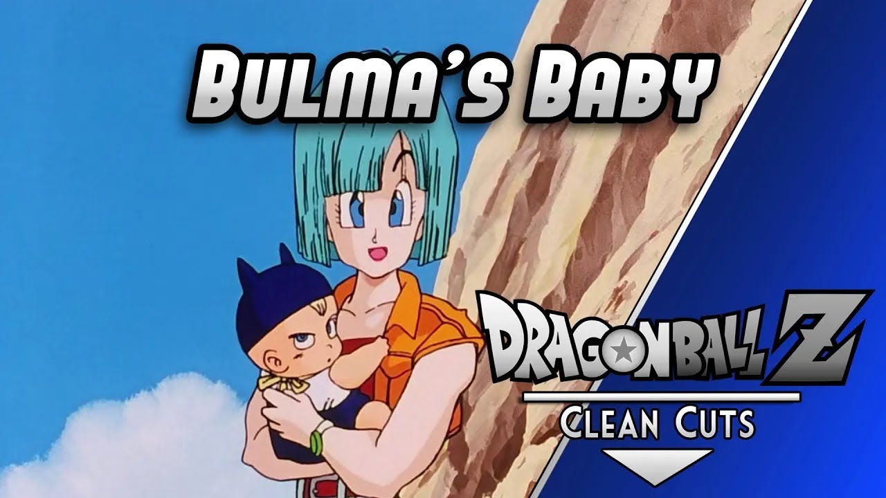 Bulma's Baby [Clean Cut] - YouTube