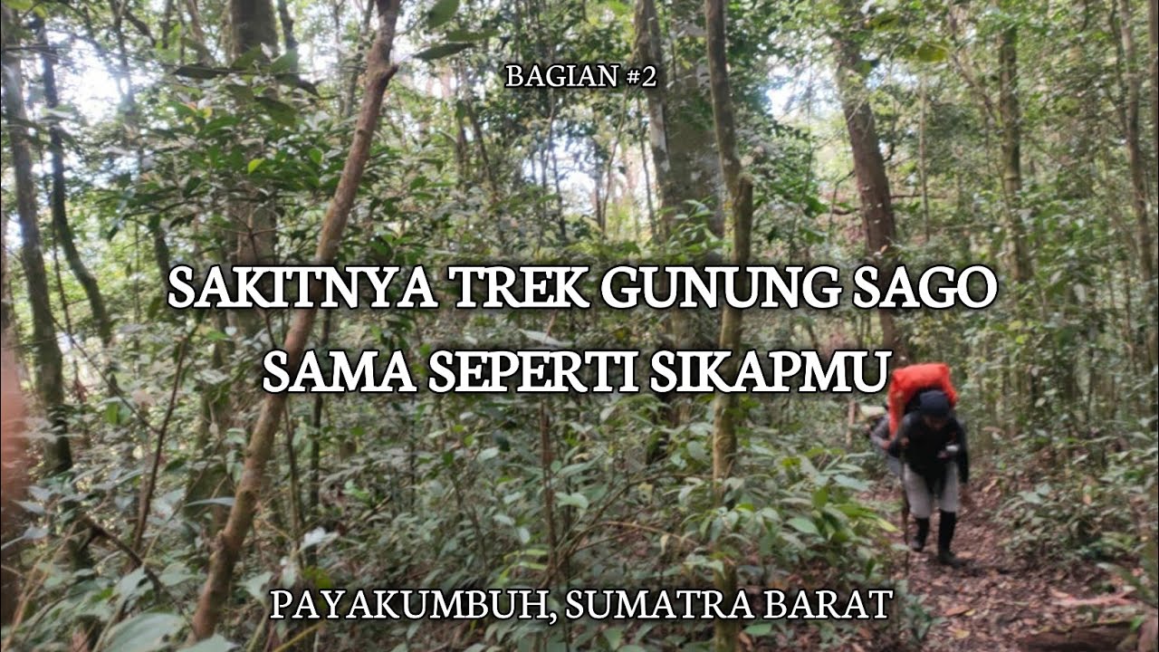 Gunung Sago - Sumatra Barat #2 - YouTube