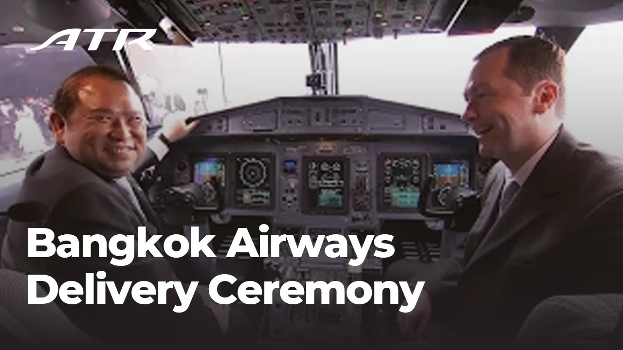 Bangkok Airways Delivery Ceremony - November 26th 2014 - YouTube
