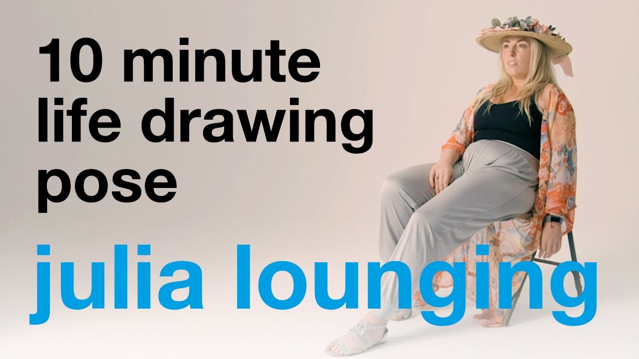 10 Minute Life Drawing Pose | Julia Lounging | Drawing Life UK - YouTube