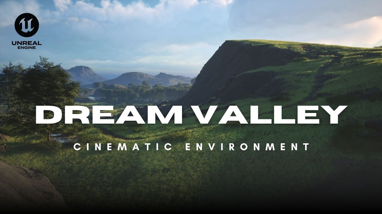 Unreal Engine 5 | 'Dream valley' | Cinematic Environment - YouTube