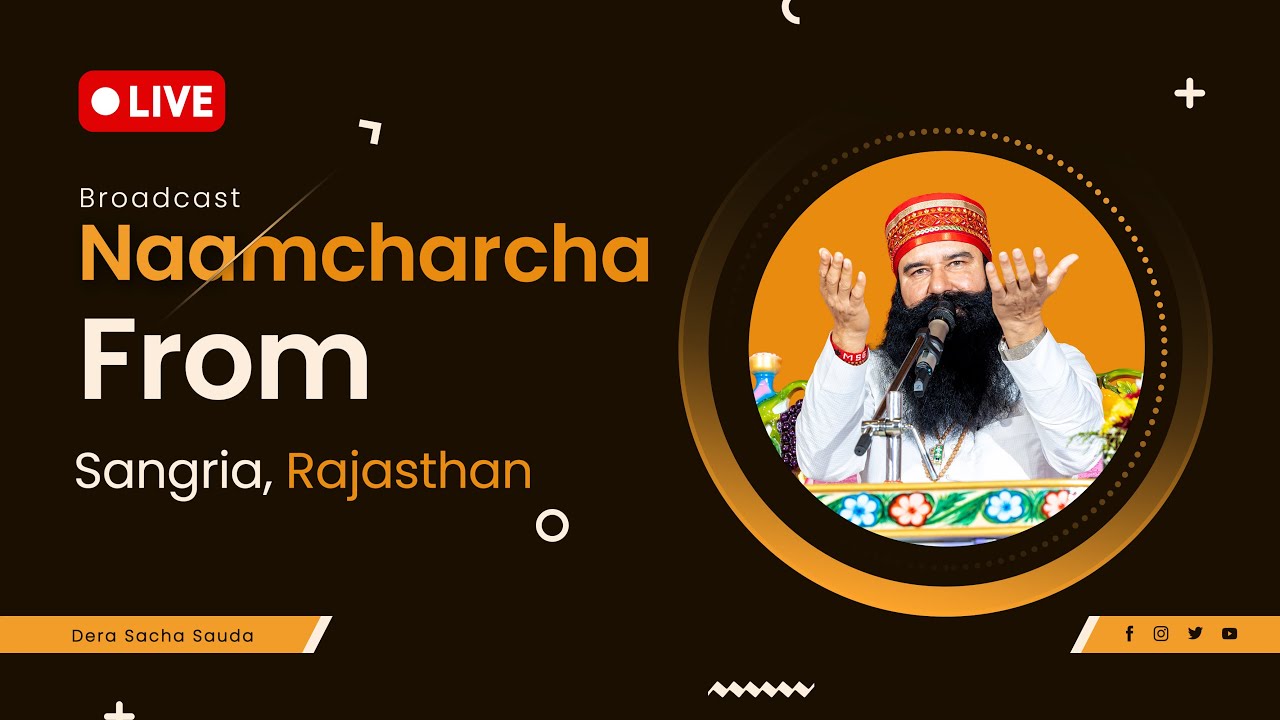 18 December 2022 | Live Naamcharcha | @SaintMSGInsan | Sangaria ...