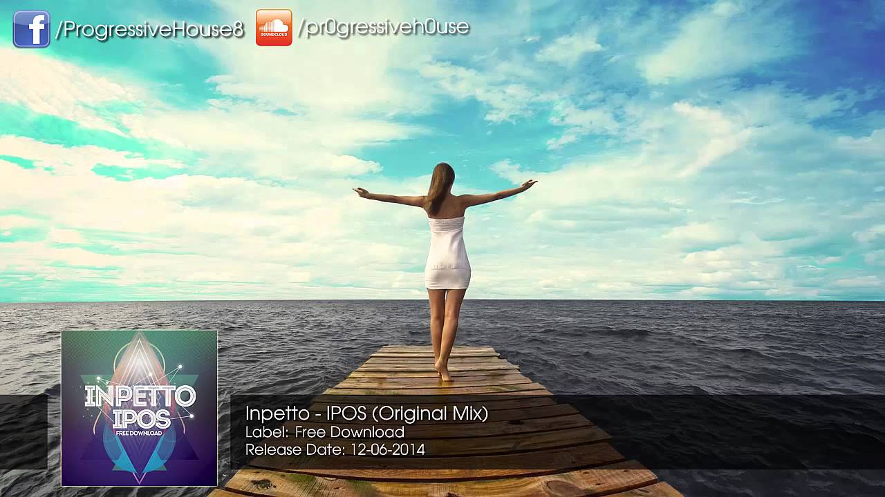 Inpetto - IPOS (Original Mix) [Free Download] - YouTube