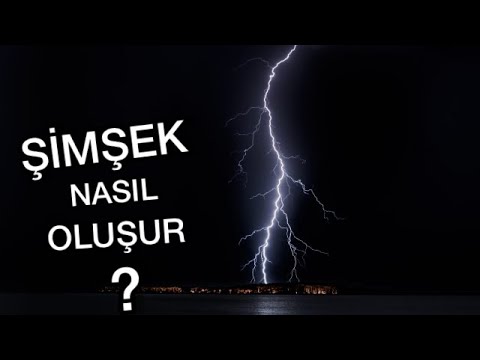 ŞİMŞEK NASIL OLUŞUR?| kısa anlatım