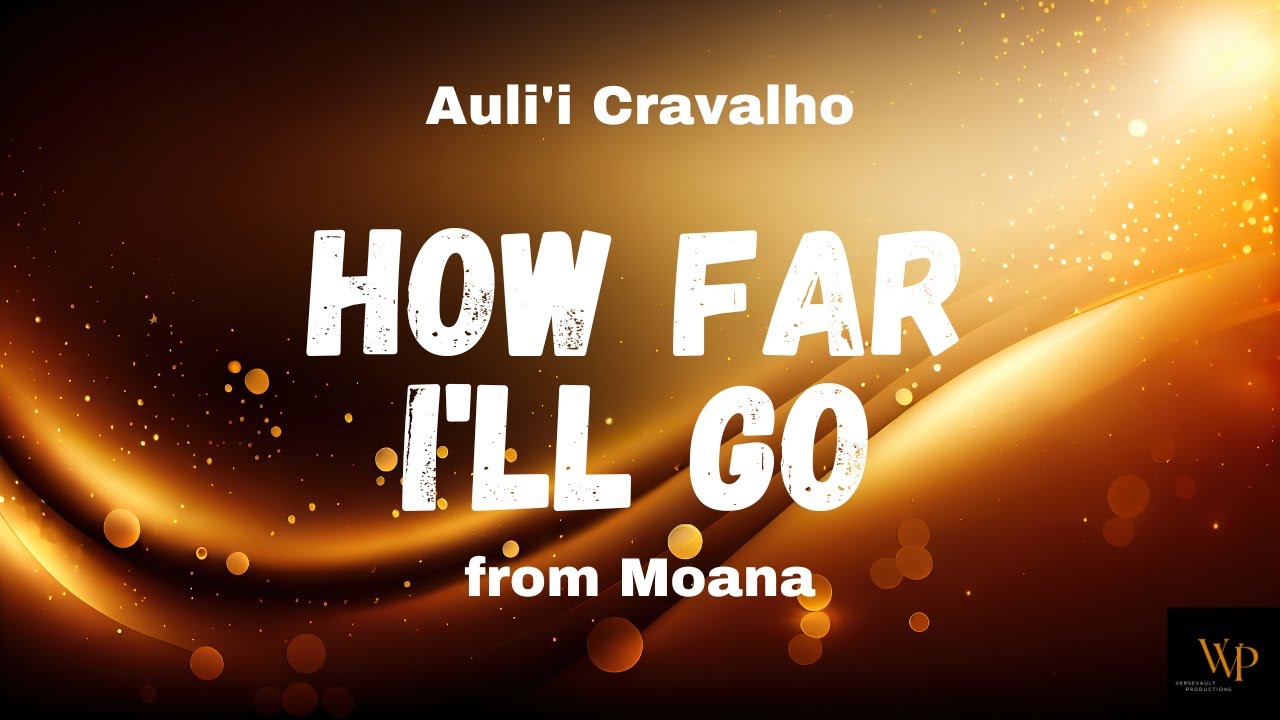 Auli'i Cravalho - How Far I'll Go (From Moana - Lyrics) - YouTube