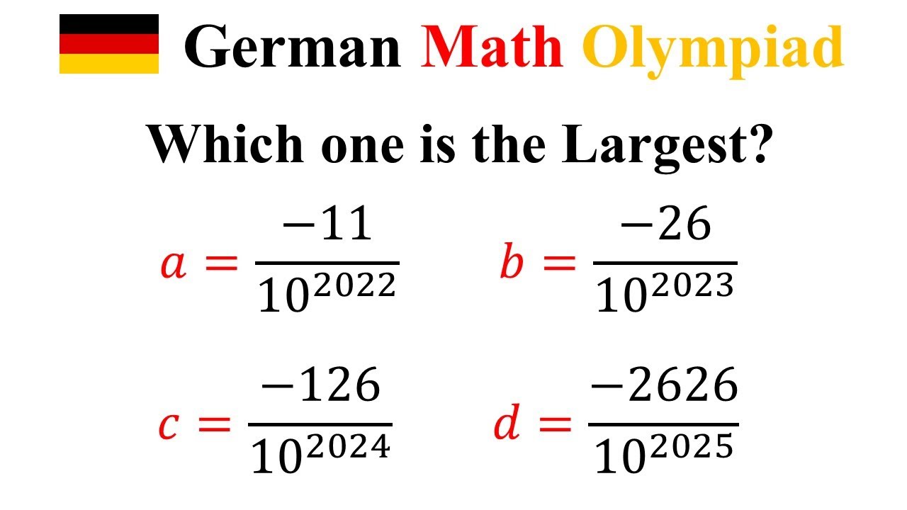 German Olympiad Math Problem | Which one is largest ...