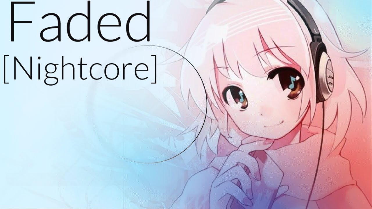 Faded [Nightcore] - YouTube Music
