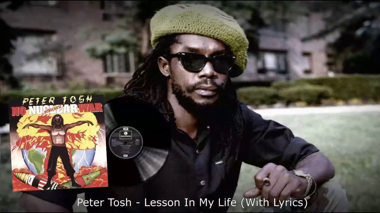 Peter Tosh - Lesson In My Life [1987] (With Lyrics) - YouTube