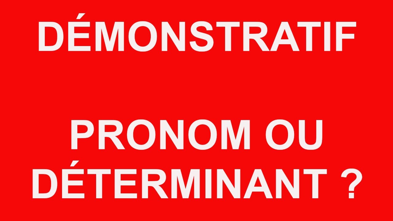 Comment faire la différence entre un pronom démonstratif et un ...