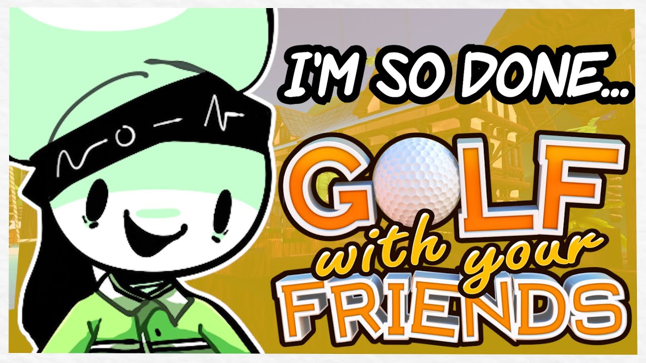 I'm So Done With This Game | Golf with Your Friends | OKTumor - YouTube