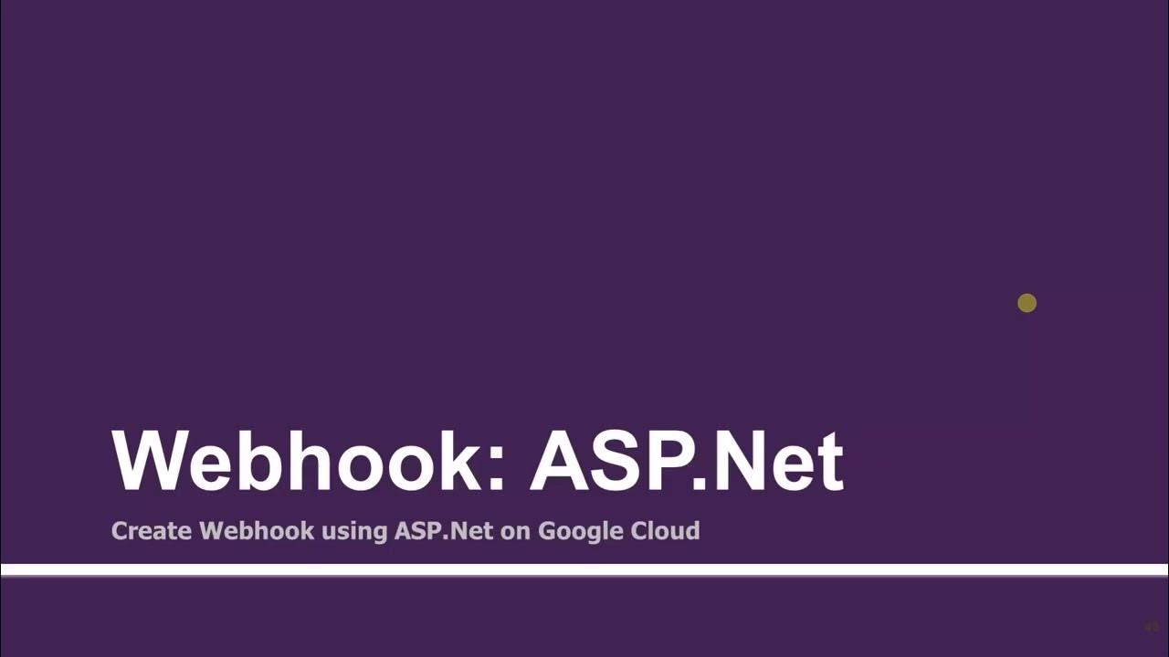 Webhook: ASP.Net | Part - 11 | Create Chatbots using Dialogflow(API.AI) & deploy on GCloud - YouTube