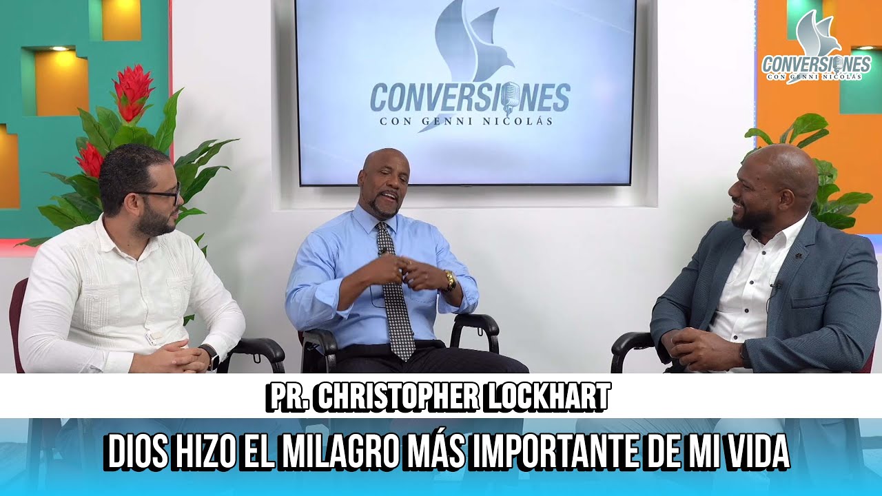 Pr. Christopher Lockhart Dios Hizo el Milagro mas importante de mi vida ...