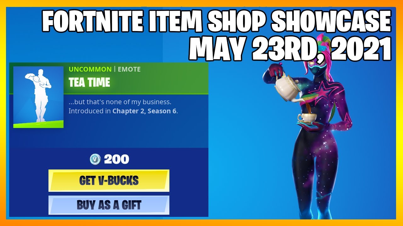 Fortnite Item Shop *NEW* TEA TIME EMOTE + *RARE* EMOTE! [May 23rd, 2021 ...