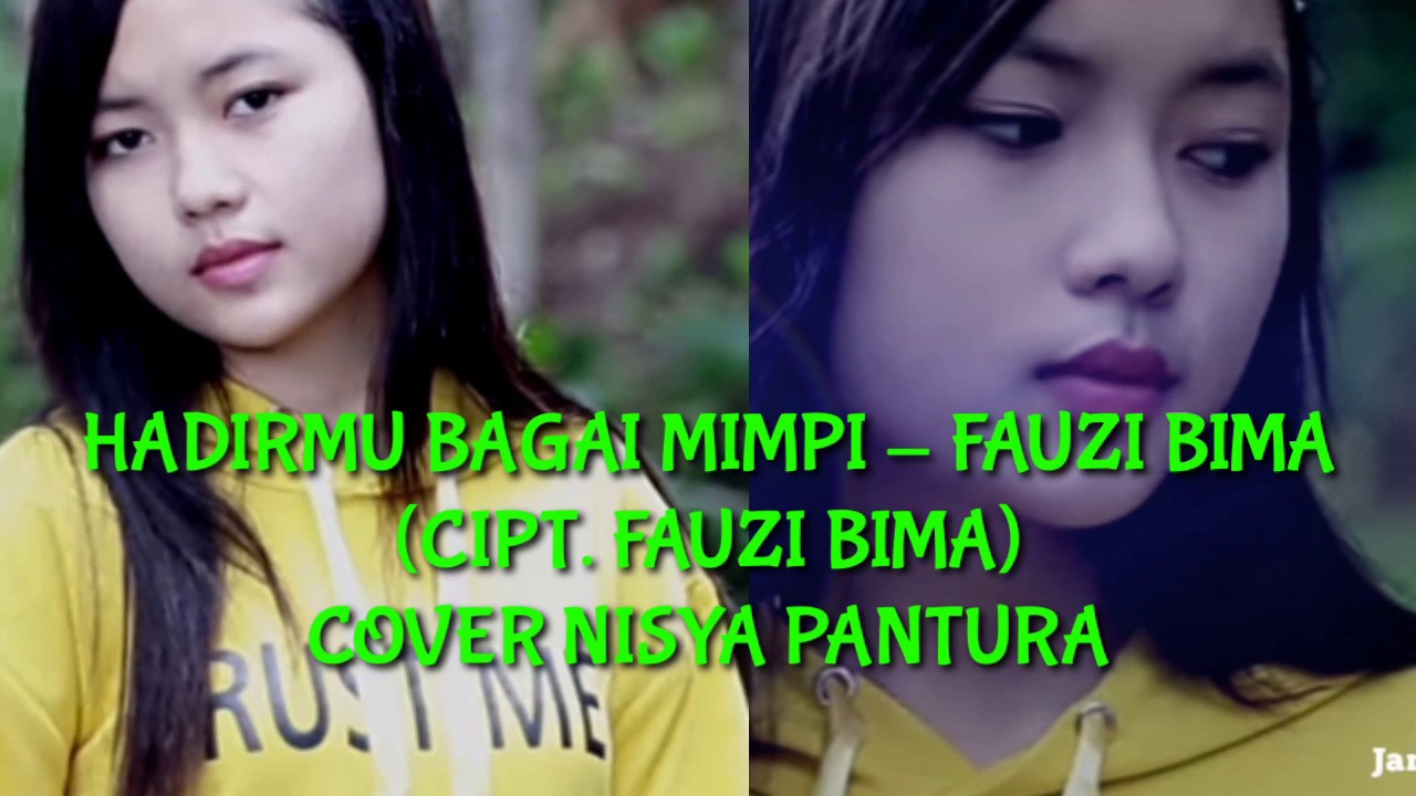 Hadirmu Bagai Mimpi - Fauzi Bima Cover Nisya Pantura ( Lirik ...