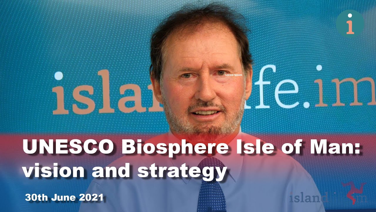UNESCO Biosphere Isle of Man: vision and strategy - YouTube