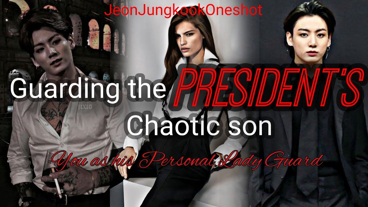 •𝐏𝐫𝐨𝐭𝐞𝐜𝐭𝐢𝐧𝐠 𝐭𝐡𝐞 𝐏𝐫𝐞𝐬𝐢𝐝𝐞𝐧𝐭'𝐬 𝐂𝐡𝐚𝐨𝐭𝐢𝐜 𝐒𝐨𝐧• 𝐉𝐉𝐊 𝐅𝐅 - YouTube