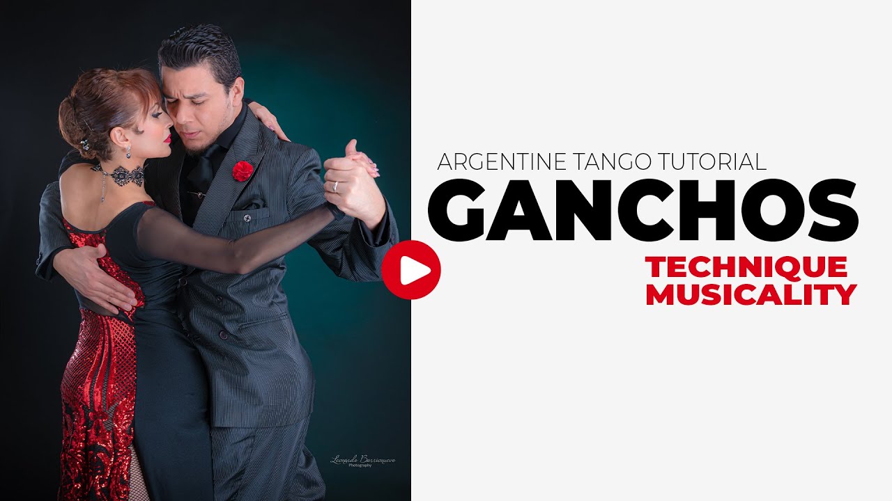 GANCHOS! How to accent them with the music! (Argentine Tango steps ...