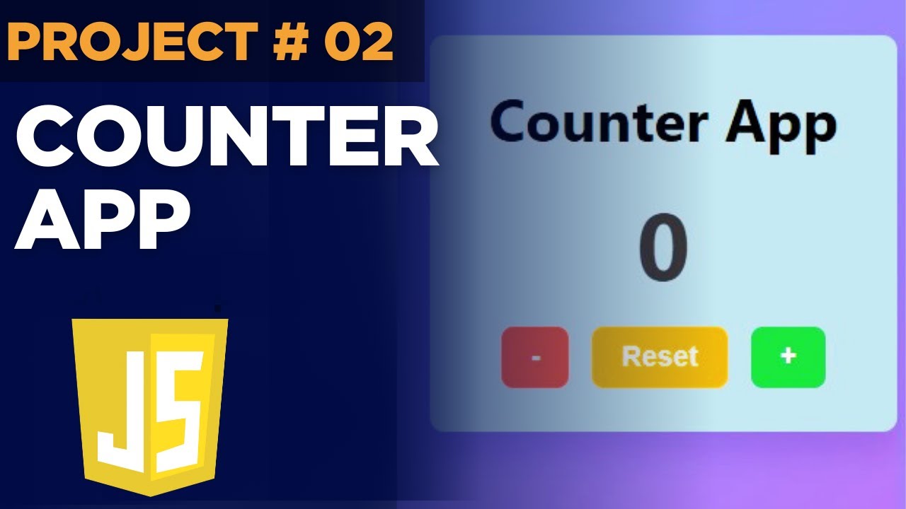 🔥 Modern Counter App using HTML CSS & JavaScript | Project #2 of 100 JavaScript Projects - YouTube