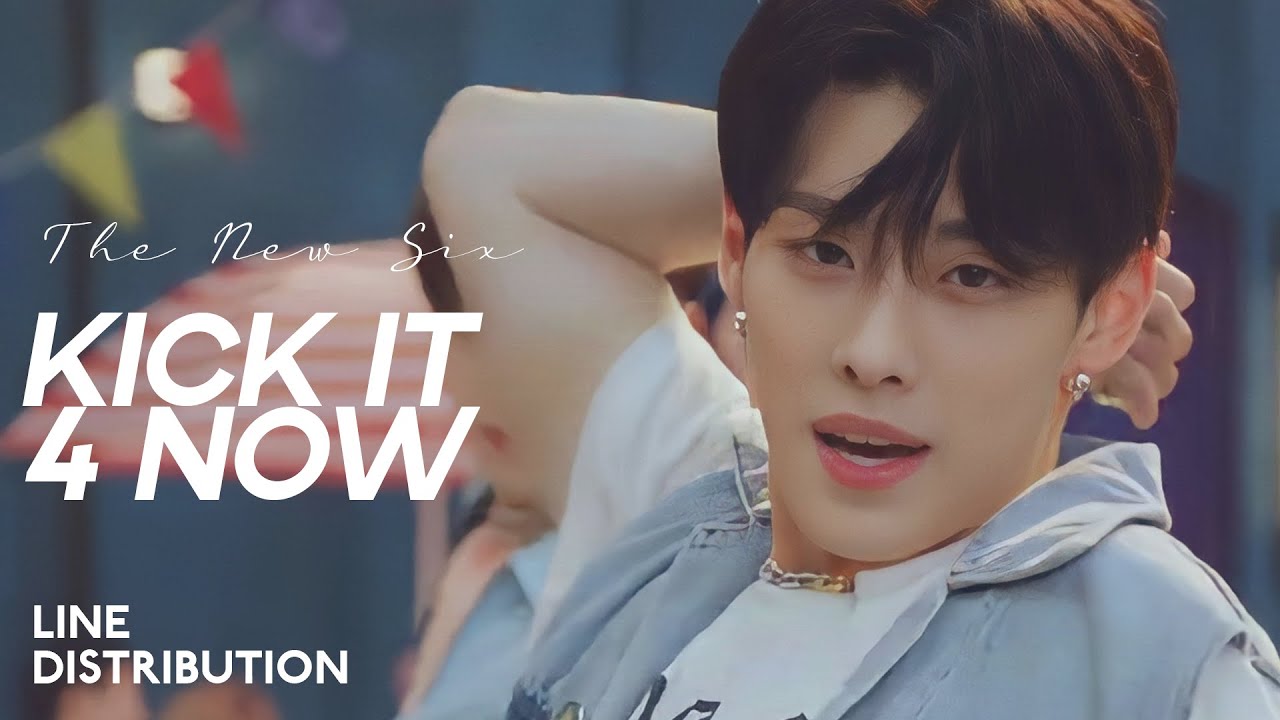 THE NEW SIX (TNX) — Kick It 4 Now | Line Distribution - YouTube