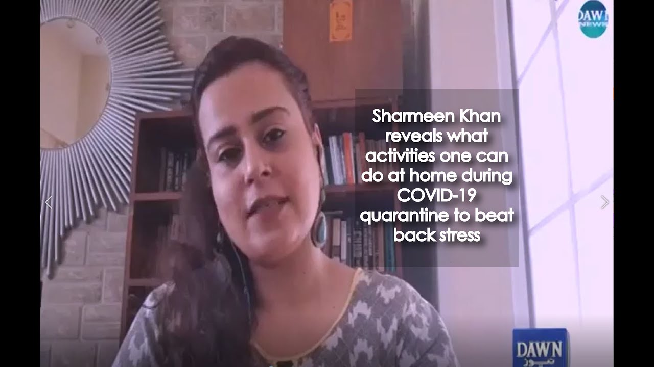Sharmeen Khan reveals what activities one can do at home during COVID ...