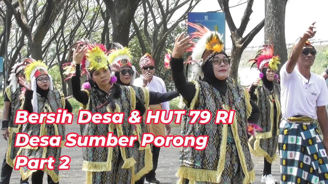 Bersih Desa dan HUT 79 RI Desa Sumber Porong Part 2 - YouTube