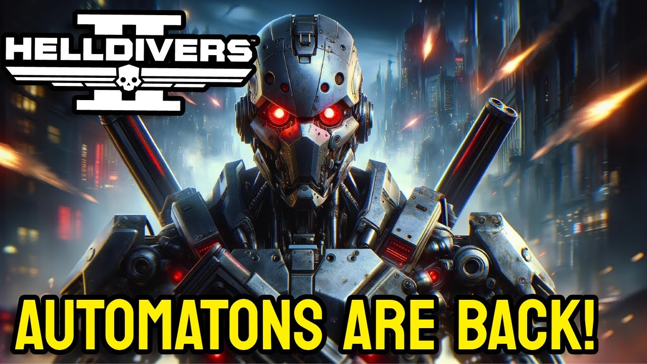 Helldivers 2 - THE AUTOMATONS ARE BACK! - NEW MISSIONS AND MORE! - YouTube