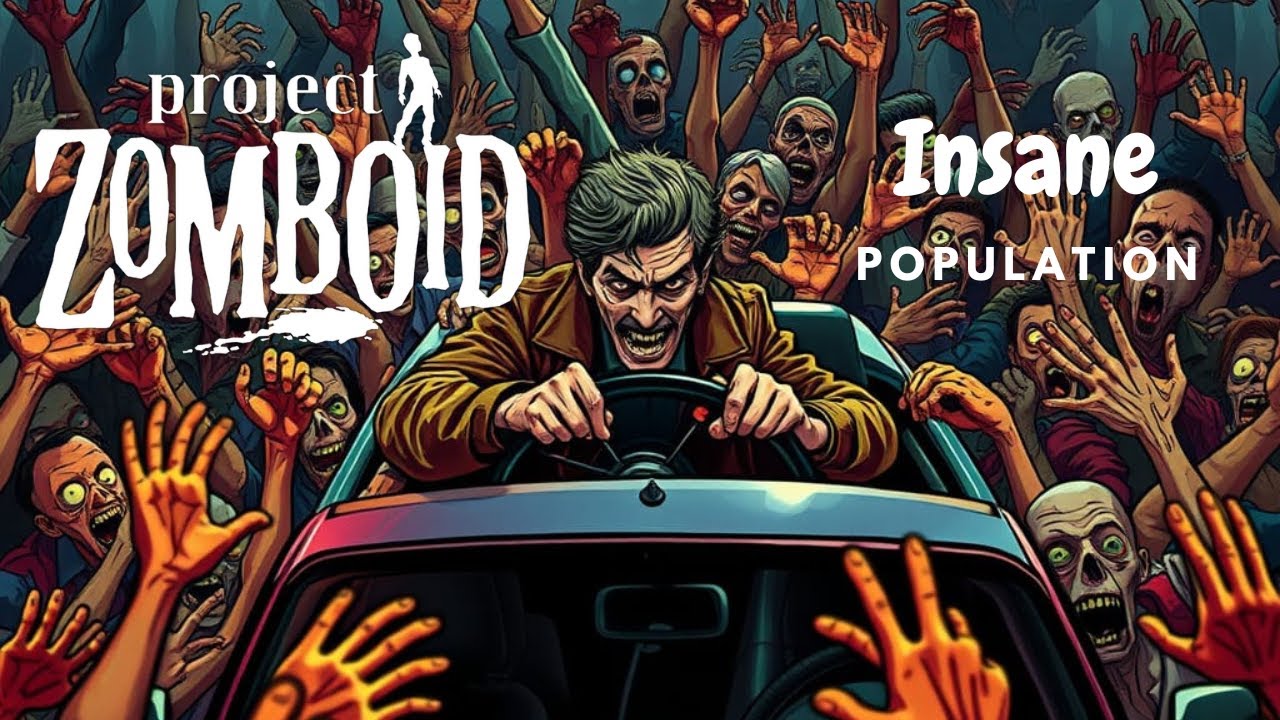Project Zomboid Build 42 Insane pop - YouTube