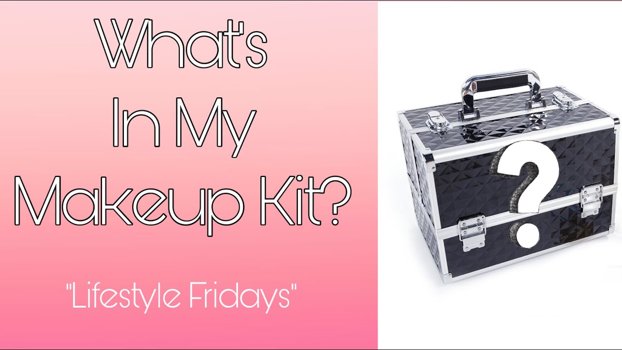 What's In My Makeup Kit | Build a professional makeup kit economically ...