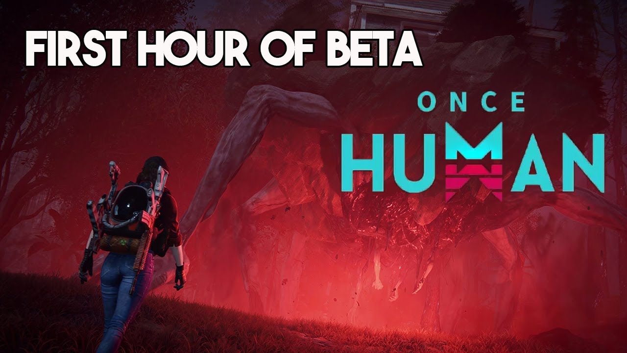ONCE HUMAN | FIRST HOUR OF NEW BETA - YouTube