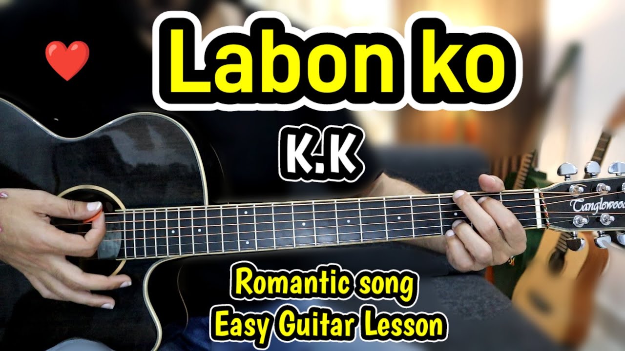 Labon Ko Labon Pe - K.K - Romantic Song - Easy Guitar Lesson Chords ...