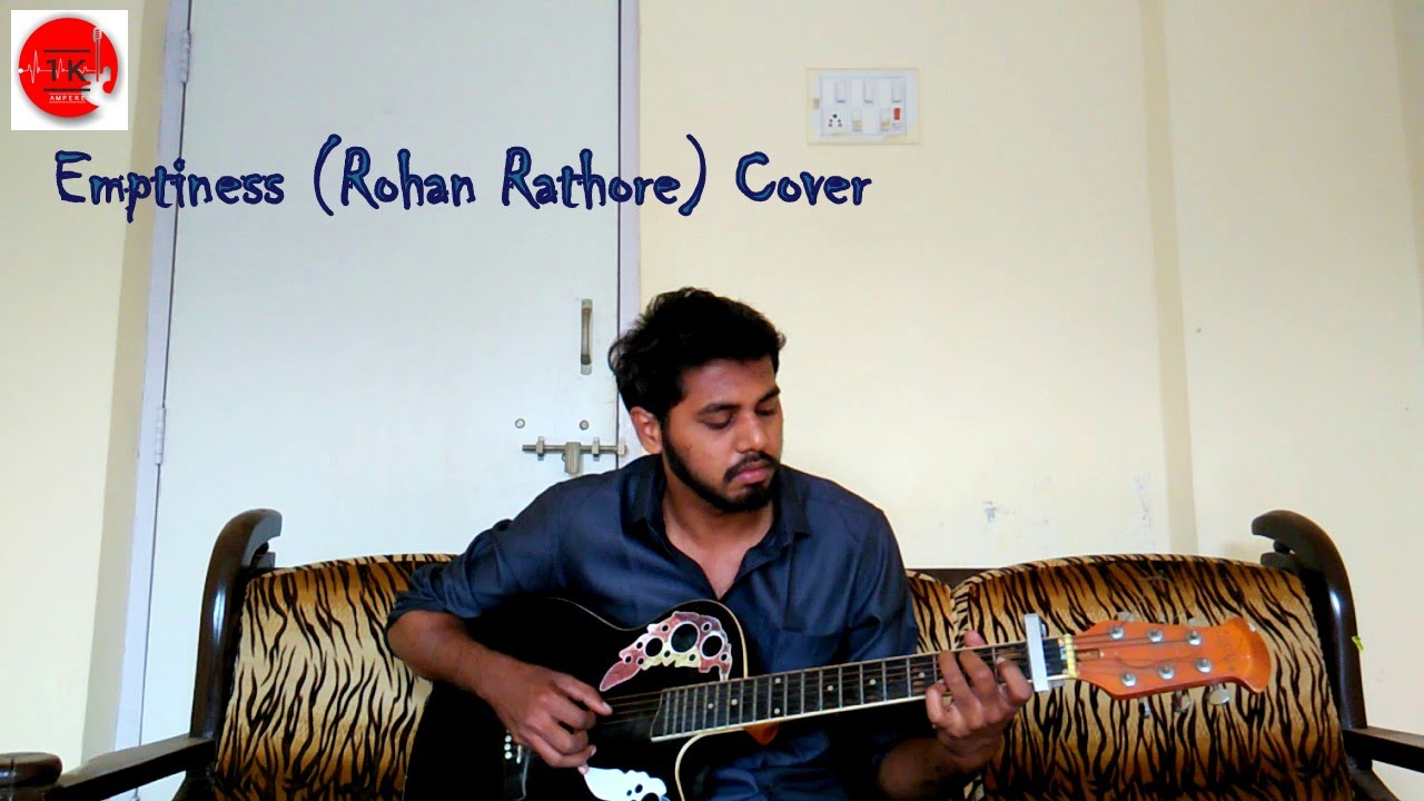 | 1K Ampere | Emptiness (Rohan Rathore) Cover | With Lyrics | - YouTube