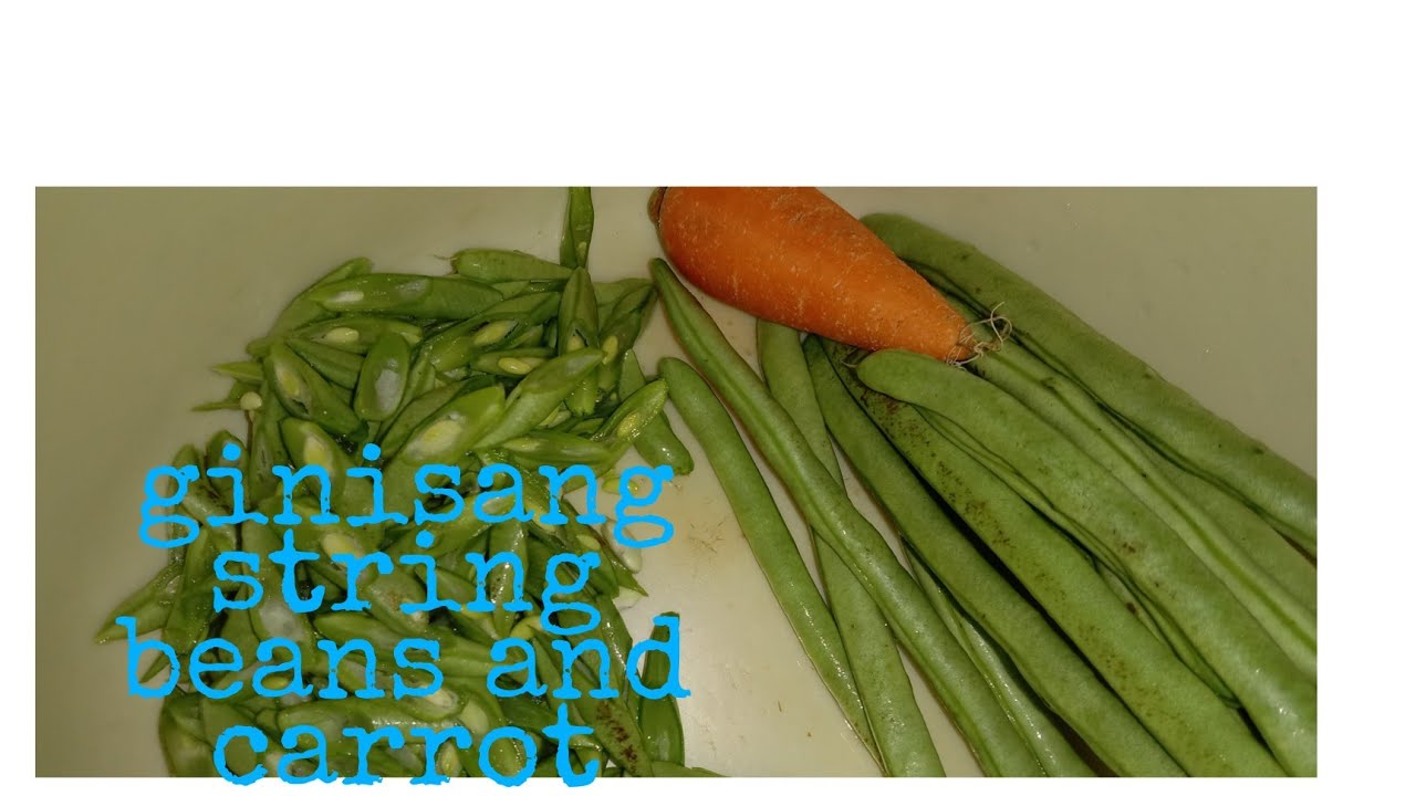 ginisang string beans carrot - YouTube