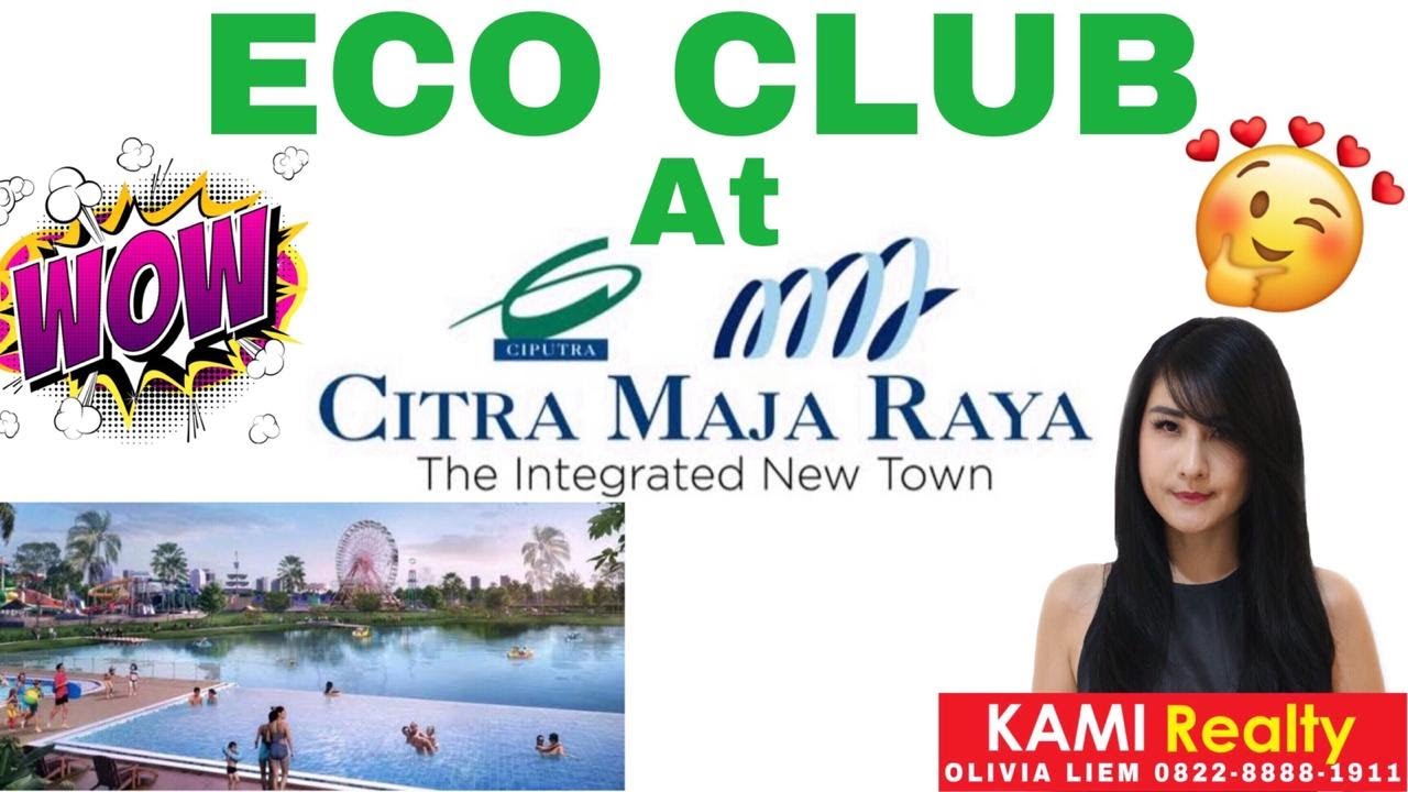 ECO CLUB HOUSE only at CITRA MAJA RAYA - YouTube