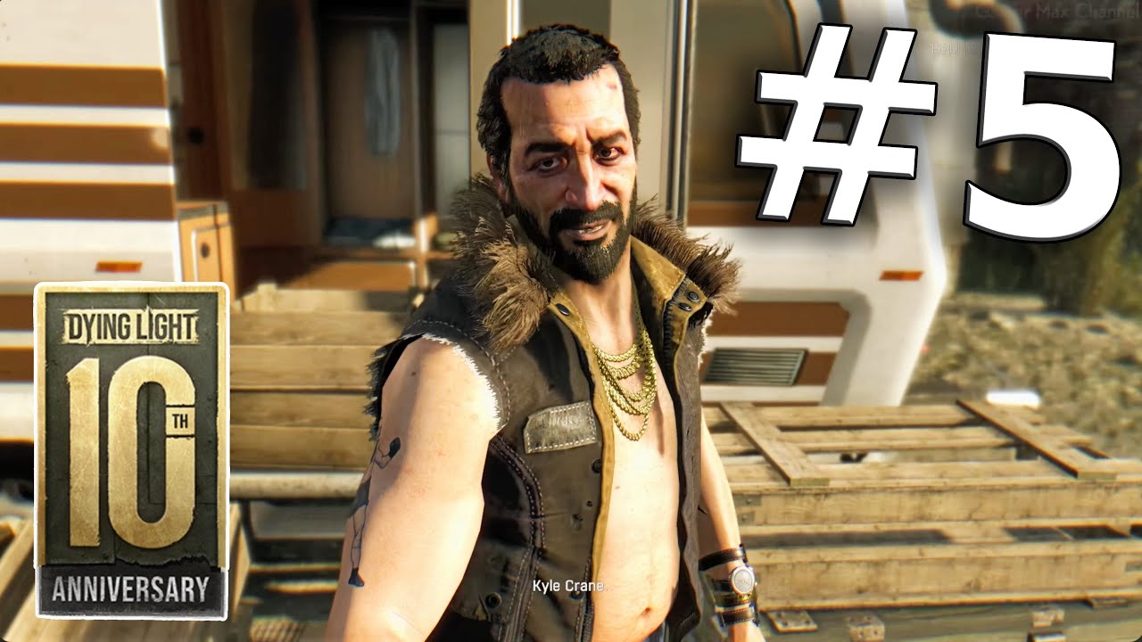 Dying Light 10th Anniversary Stream Nightmare Difficulty Part 5 - YouTube