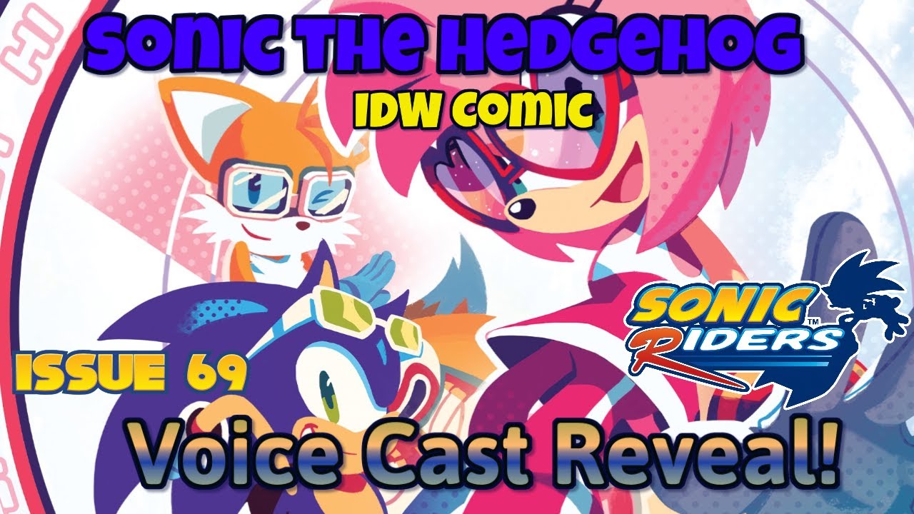 Sonic the Hedgehog (IDW Comics) Issue 69 Comic Dub- Voice Cast Reveal ...