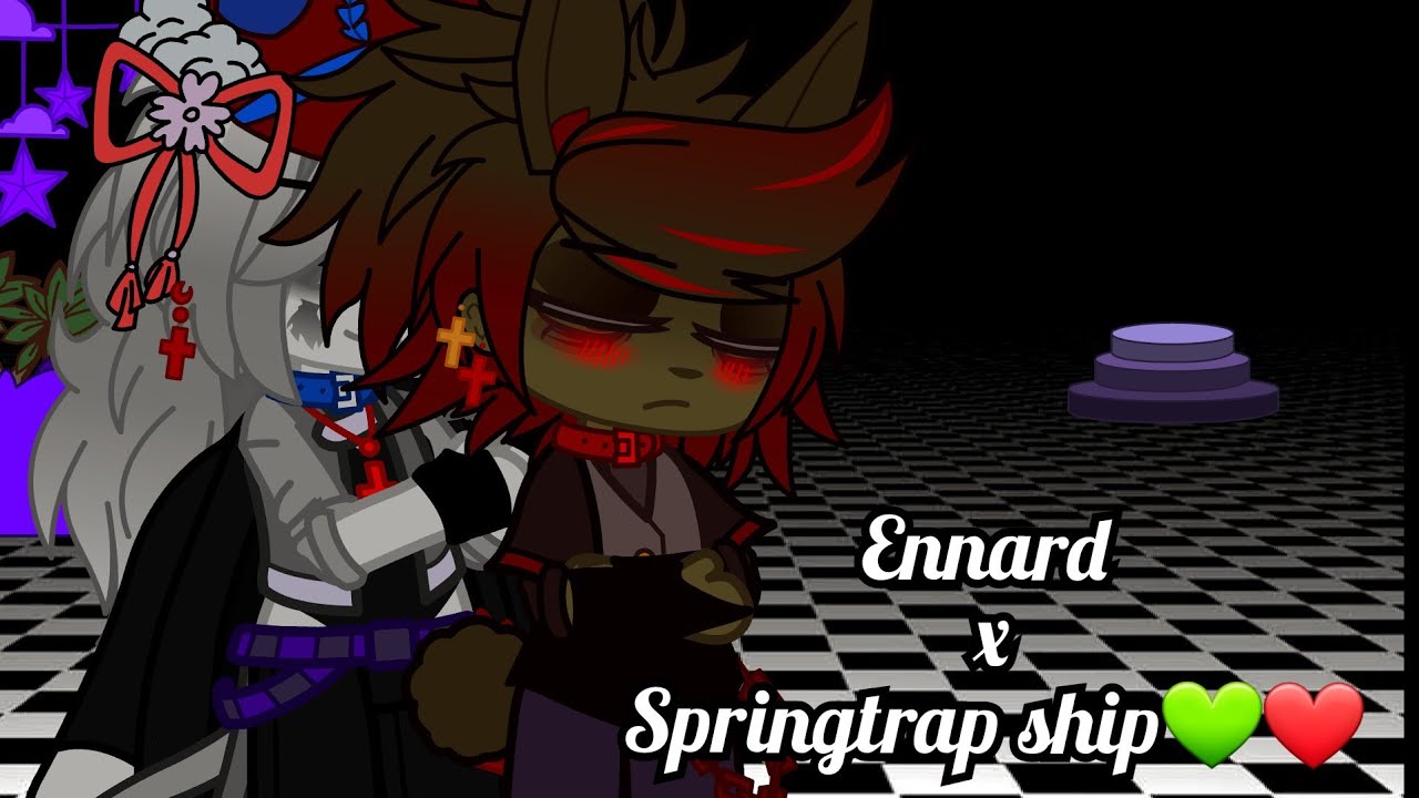 Ennard x Springtrap 💚 ️ - YouTube